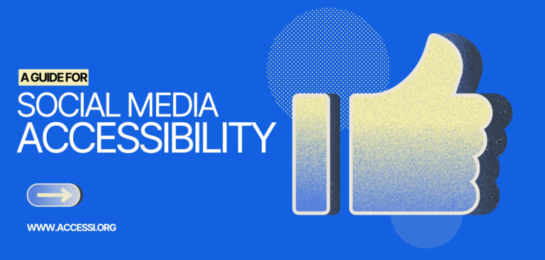 How to Make Your Social Media Content More Accessible and Inclusive